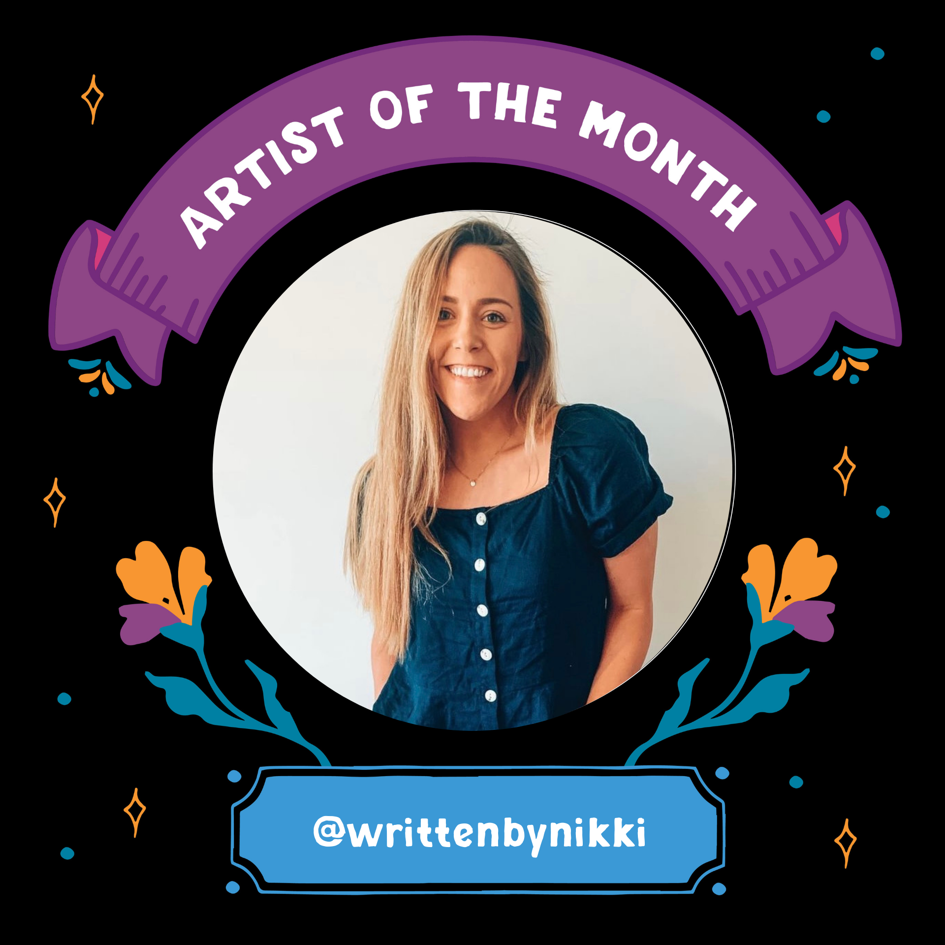 August Artist of the Month: Writtenbynikki